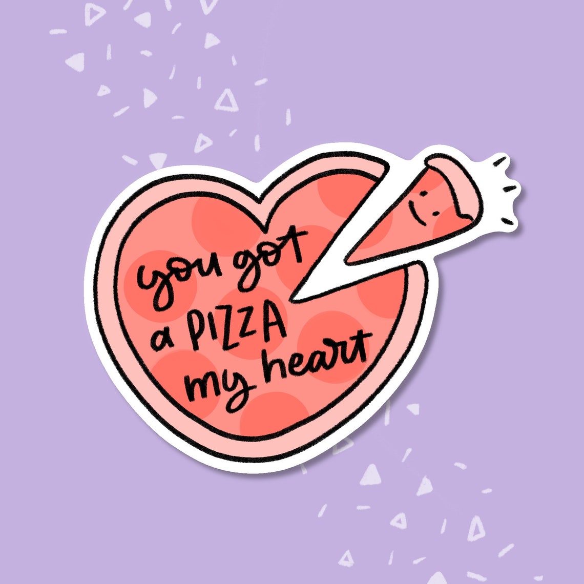 You Got A Pizza My Heart you Got a Piece of My Heart Vinyl - Etsy