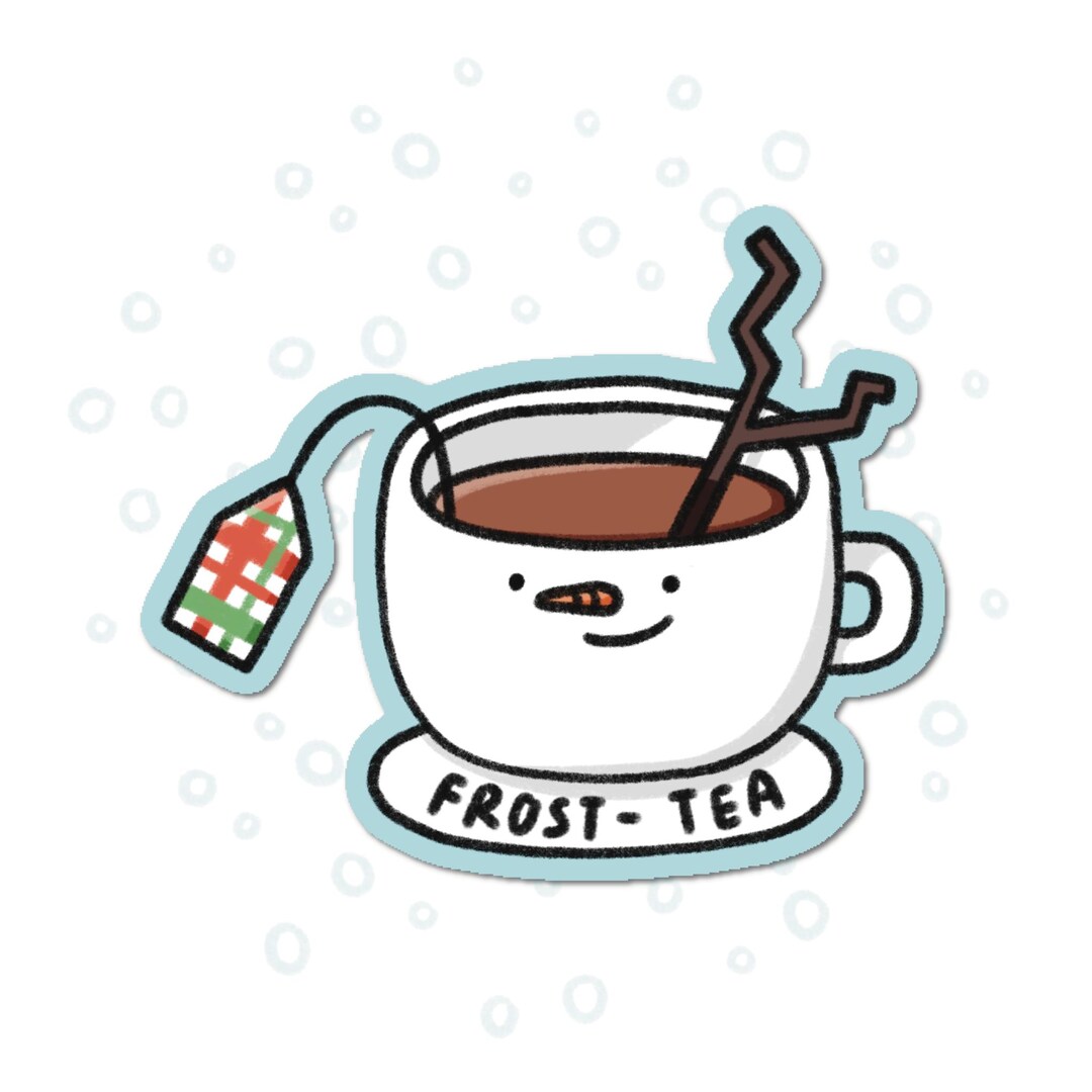 Frost-tea Vinyl Sticker - Cute Winter Tea Pun Sticker | Cozy Holiday ...