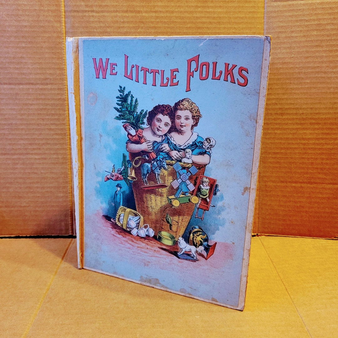 We Little Folks- Antique Childrens Book 1888 - Etsy