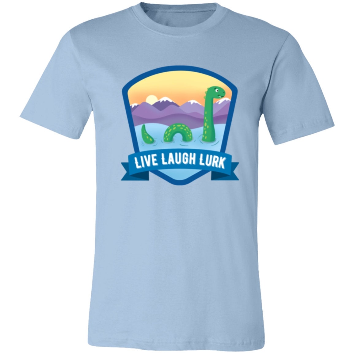 Loch Ness Monster Live Laugh Lurk Tee Unique Cryptid Design Funny T ...