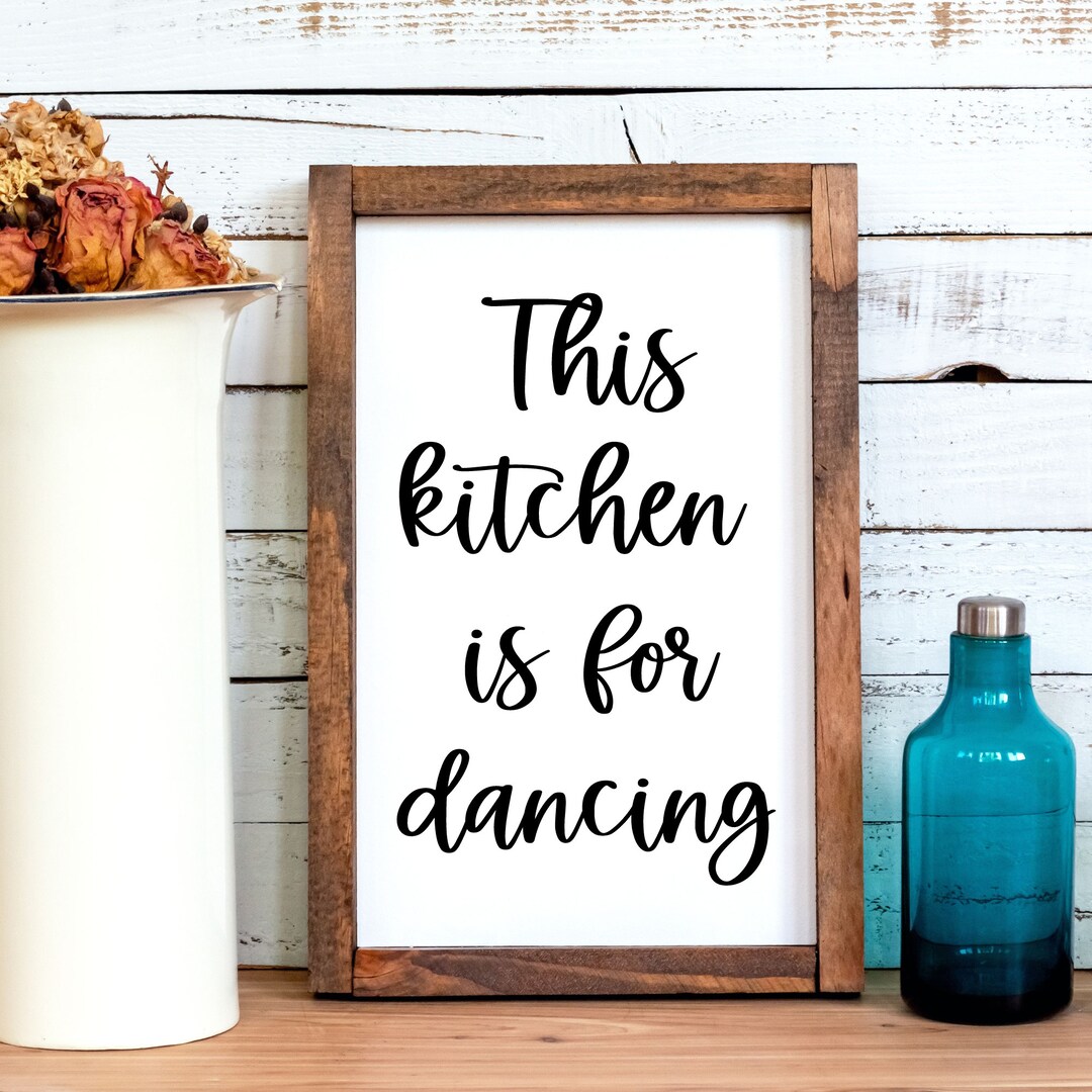 This Kitchen is for Dancing SVG, This Kitchen is for Dancing Sign ...