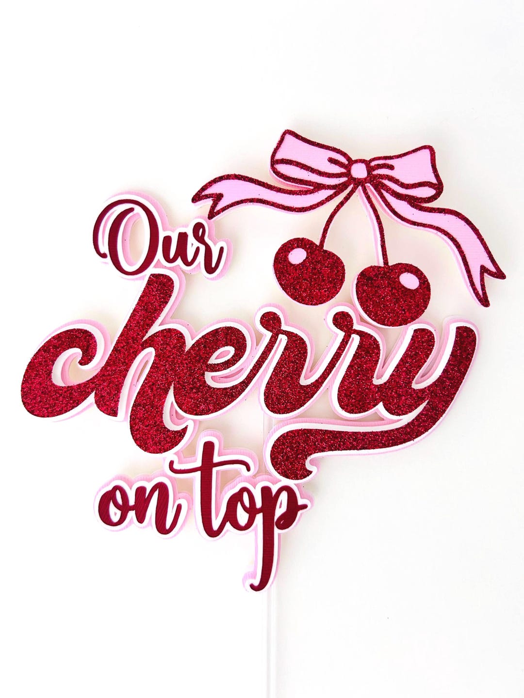 Our Cherry on Top Cake Topper, Cherry Bow Cake Topper, Cherry Coquette ...
