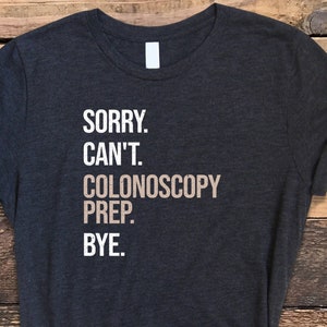 Colonoscopy Shirt, Funny Colonoscopy Shirt, Gastroenterology Shirt ...
