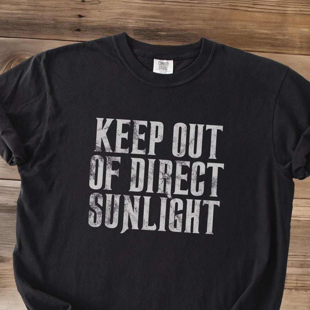 Distressed Vampire Graphic Tee: Keep Out of Direct Sunlight - Etsy