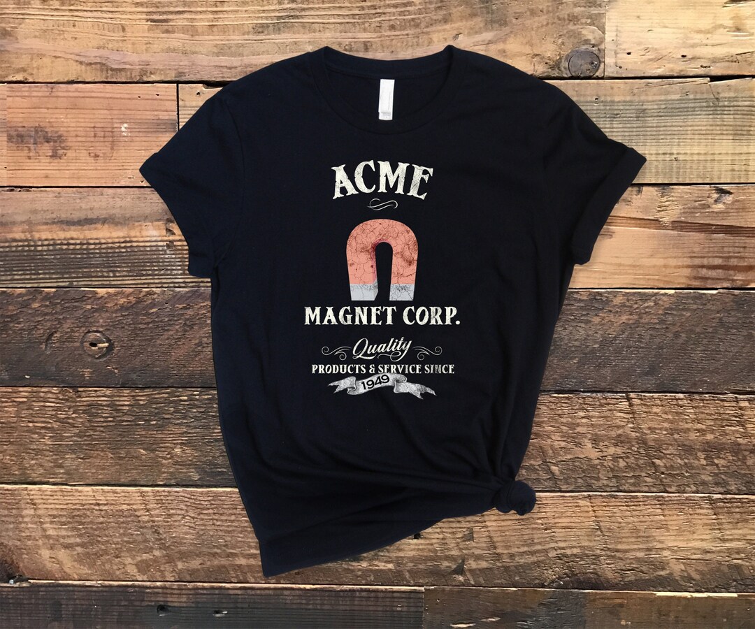 Acme Magnet Corp Shirt, Super Soft Bella Canvas Unisex T-shirt, Funny ...