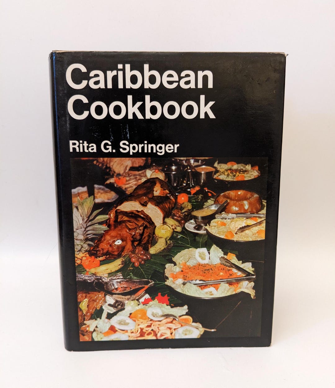 Vintage 1973 Caribbean Cookbook by Rita G. Springer - Hardcover W. Dust ...