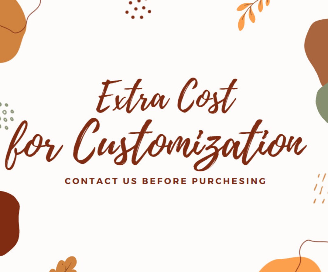 Extra Cost of Customization - Etsy