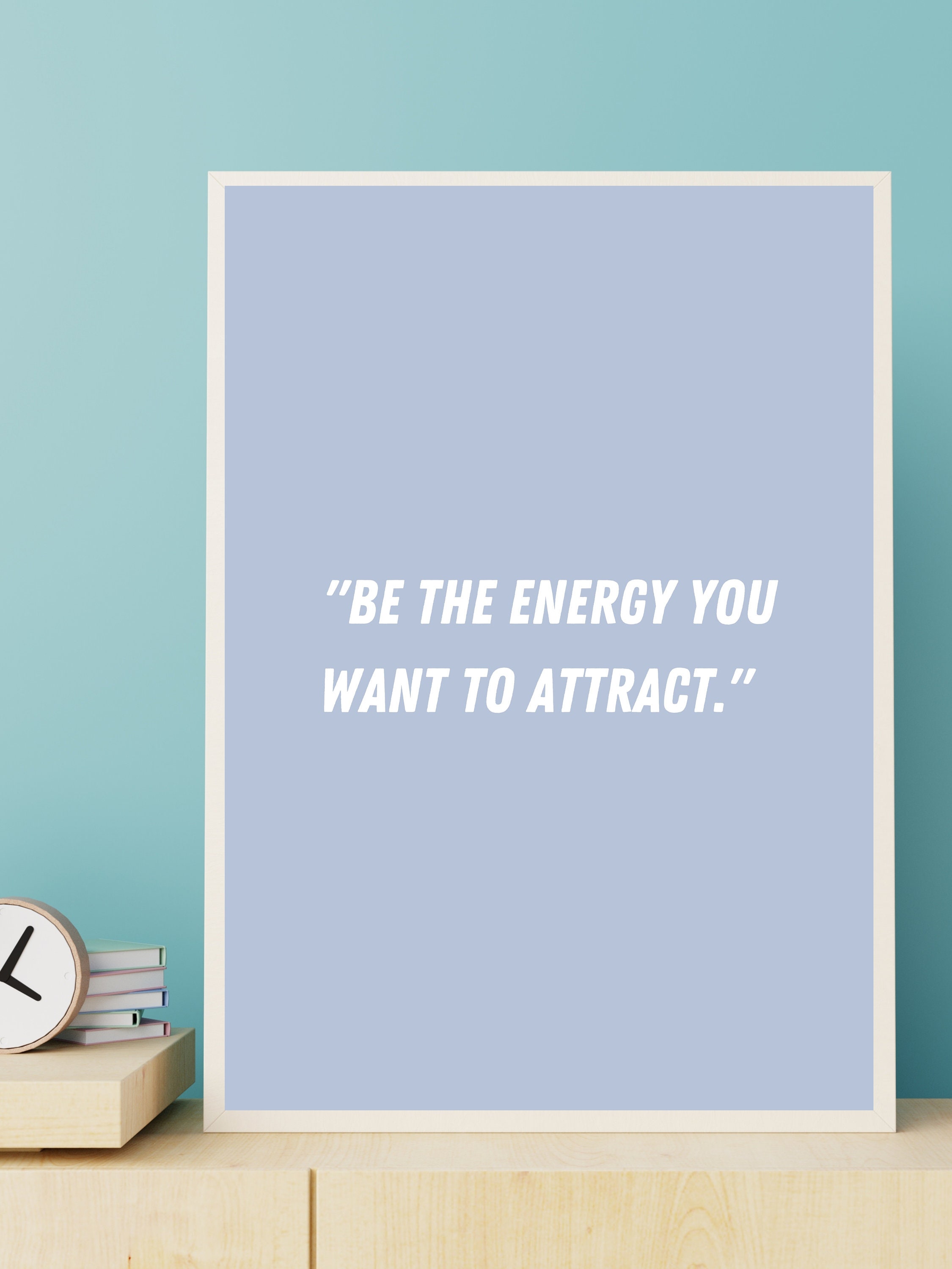 Be the Energy You Attract Poster - Etsy UK