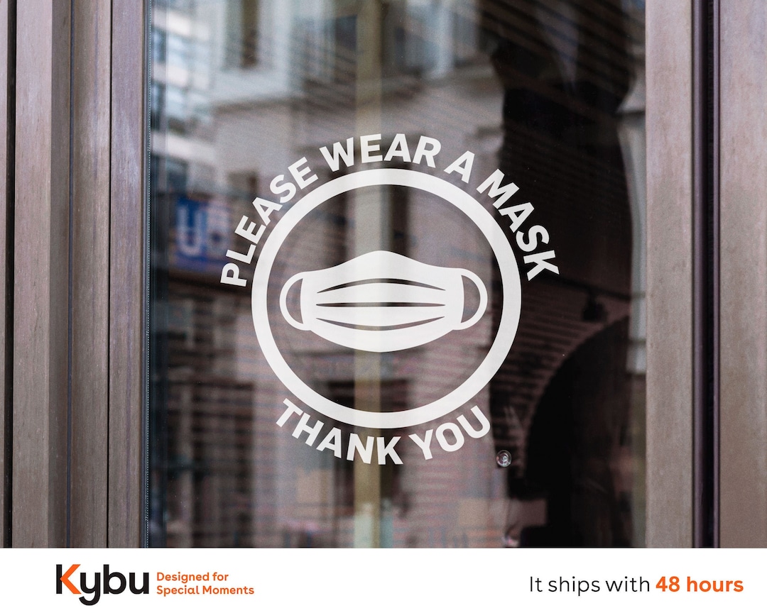 Die-cut Wear a Mask Decal A Great Social Distance Window Sign, Wear a ...