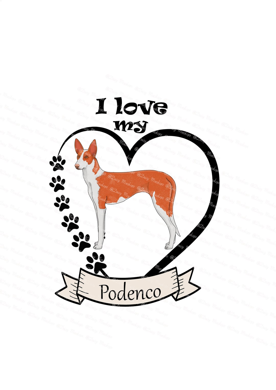 Sublimation Designs Downloads Clipart I Love My Podenco Instant ...