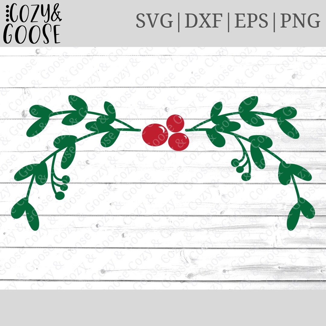 Mistletoe SVG - Mistletoe PNG - Christmas Holly - Christmas Berries SVG ...