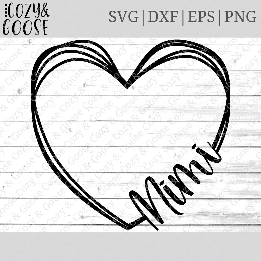 Mimi Heart SVG - Mother's Day Gift SVG - Mimi Shirt - Grandma Svg ...