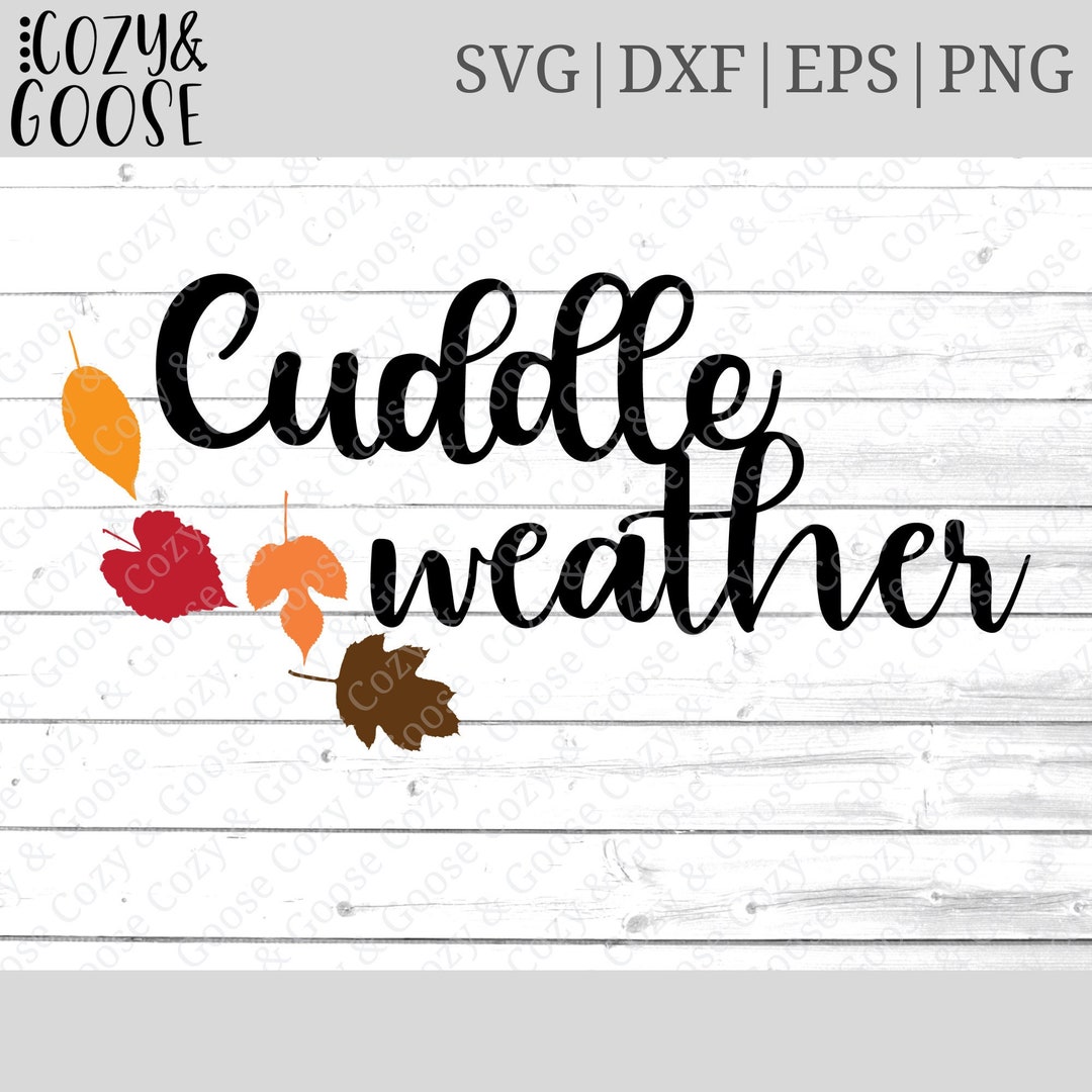 Cuddle Weather Colorful Cursive SVG - Autumn Colors SVG - Falling ...