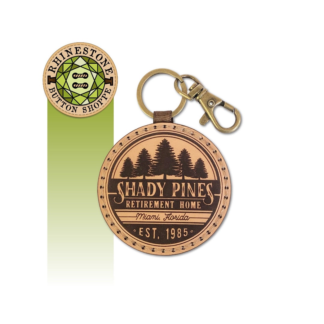 SHADY PINES Retirement Home Keychain, Golden Girls - Hand-stitched, Veg ...