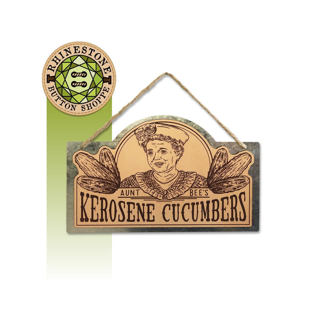 Aunt Bee's KEROSENE CUCUMBERS, Leather & Galvanized Aluminum Bar Sign ...