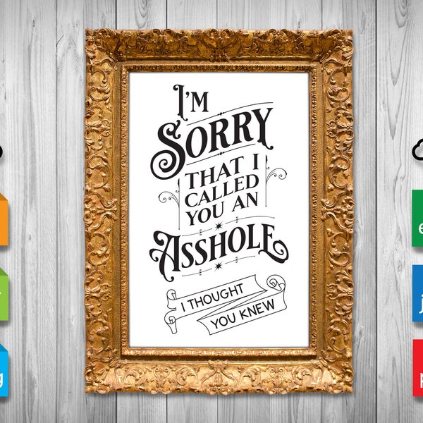 I'm an Asshole Sign - Etsy
