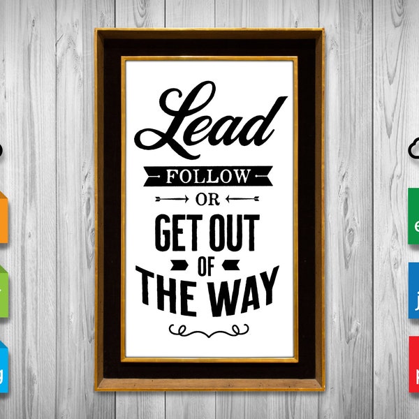 Lead Follow Get Out of the Way Sign - Etsy