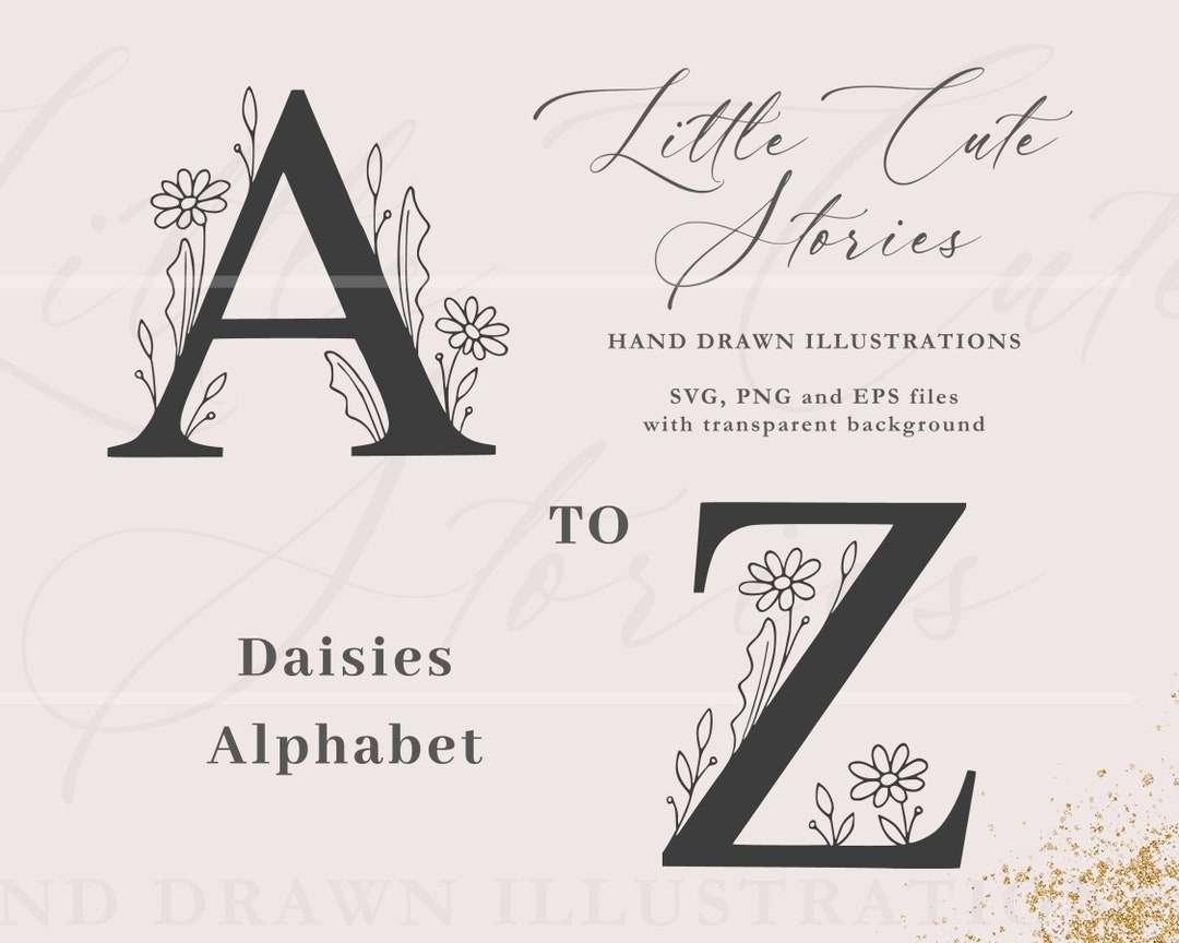 Daisies Alphabet SVG, Botanical Flower Alphabet PNG, 26 Hand Drawn ...