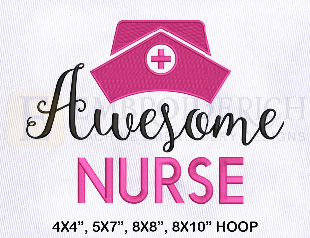 Awesome Nurse Machine Embroidery Design, Nurse Embroidery Designs, 4 ...