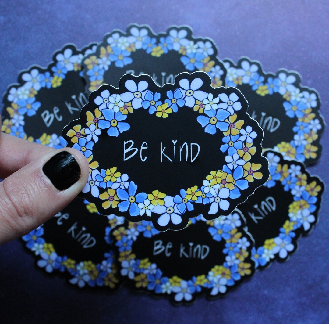 Be Kind blue Foral / Die-cut Vinyl Sticker - Etsy