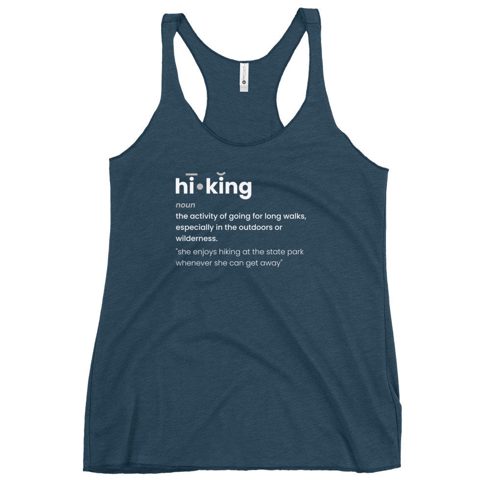 Hiking Racerback Tank Top | Definition of Hiking Tank | Adventure Lover ...