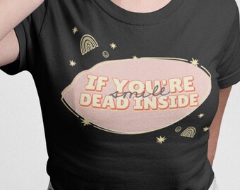 Dead Inside Smile | Etsy