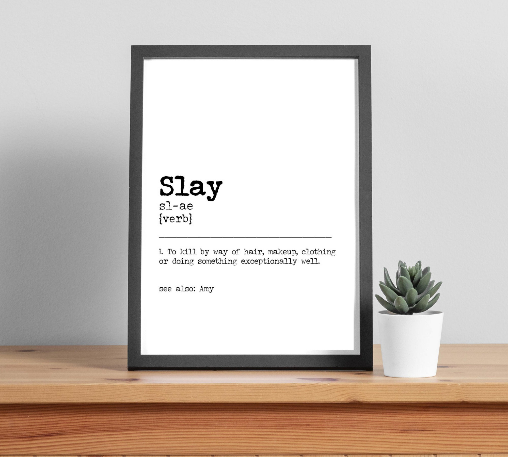 Slay Personalised Definition Wall Print - Etsy UK