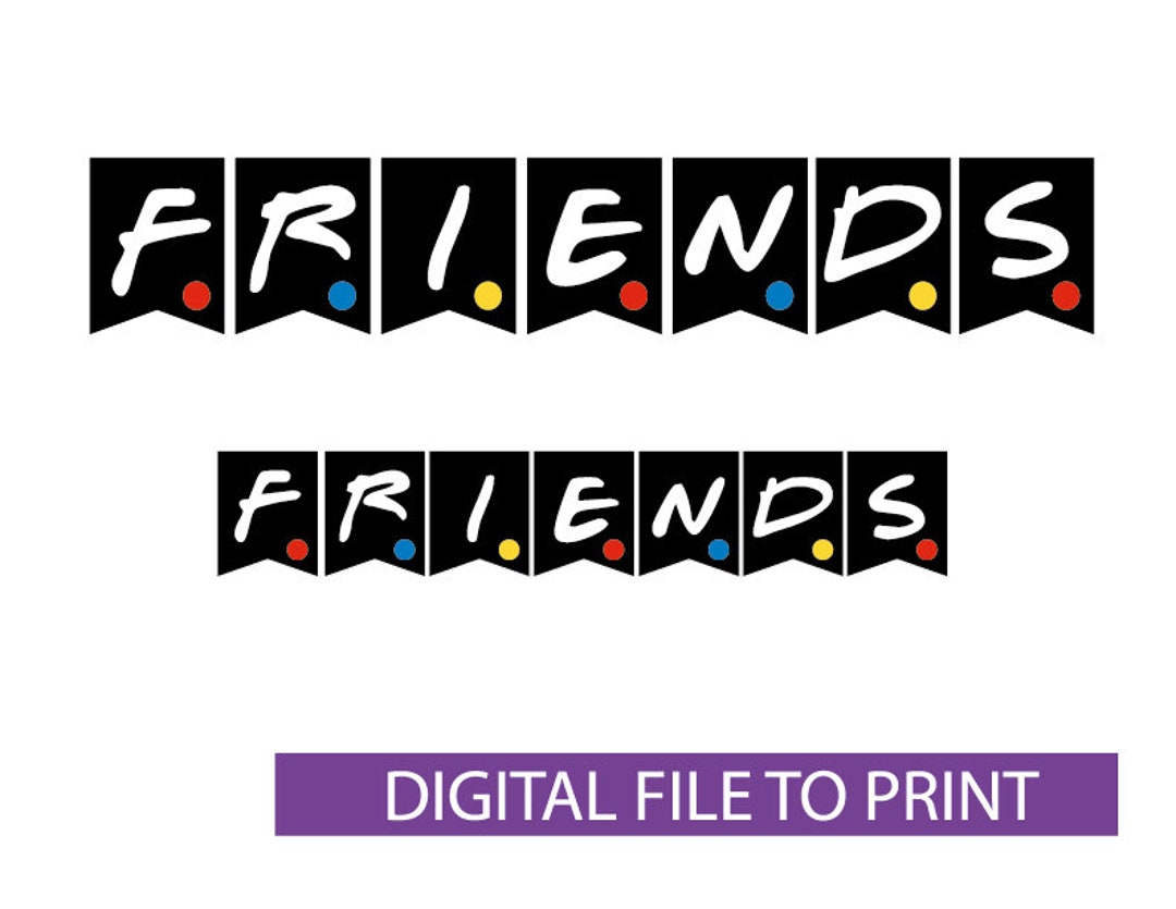 Friends Tv Show Banner, Instant Download - Etsy