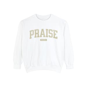 Praise Christian Sweatshirt College Crewneck Christian Hoodie Jesus ...