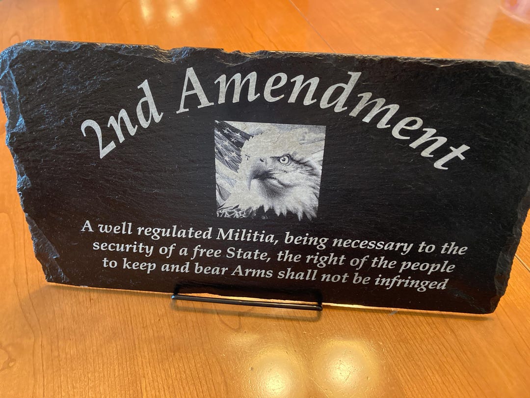 2nd Amendment Desk Sign Plaque. Made of Laser Engraved Natural Slate ...