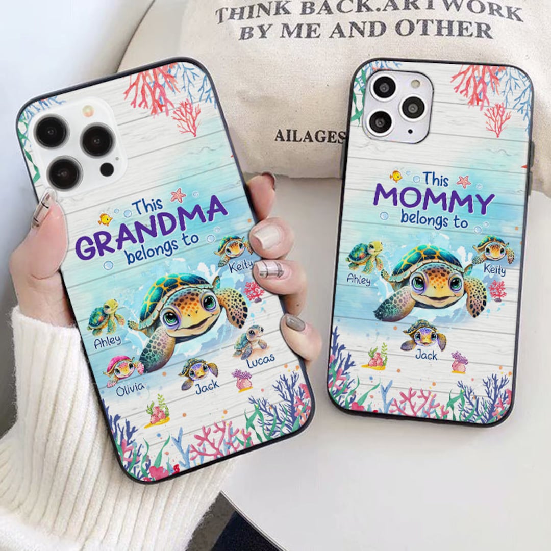 This Grandma Belongs to Cute Ocean Turtle Personalized Phone Case ...