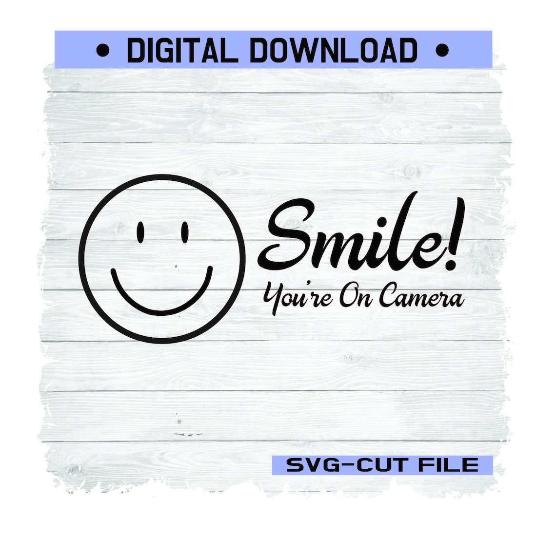 Smile You're On Camera SVG Funny Doormat SVG Funny | Etsy