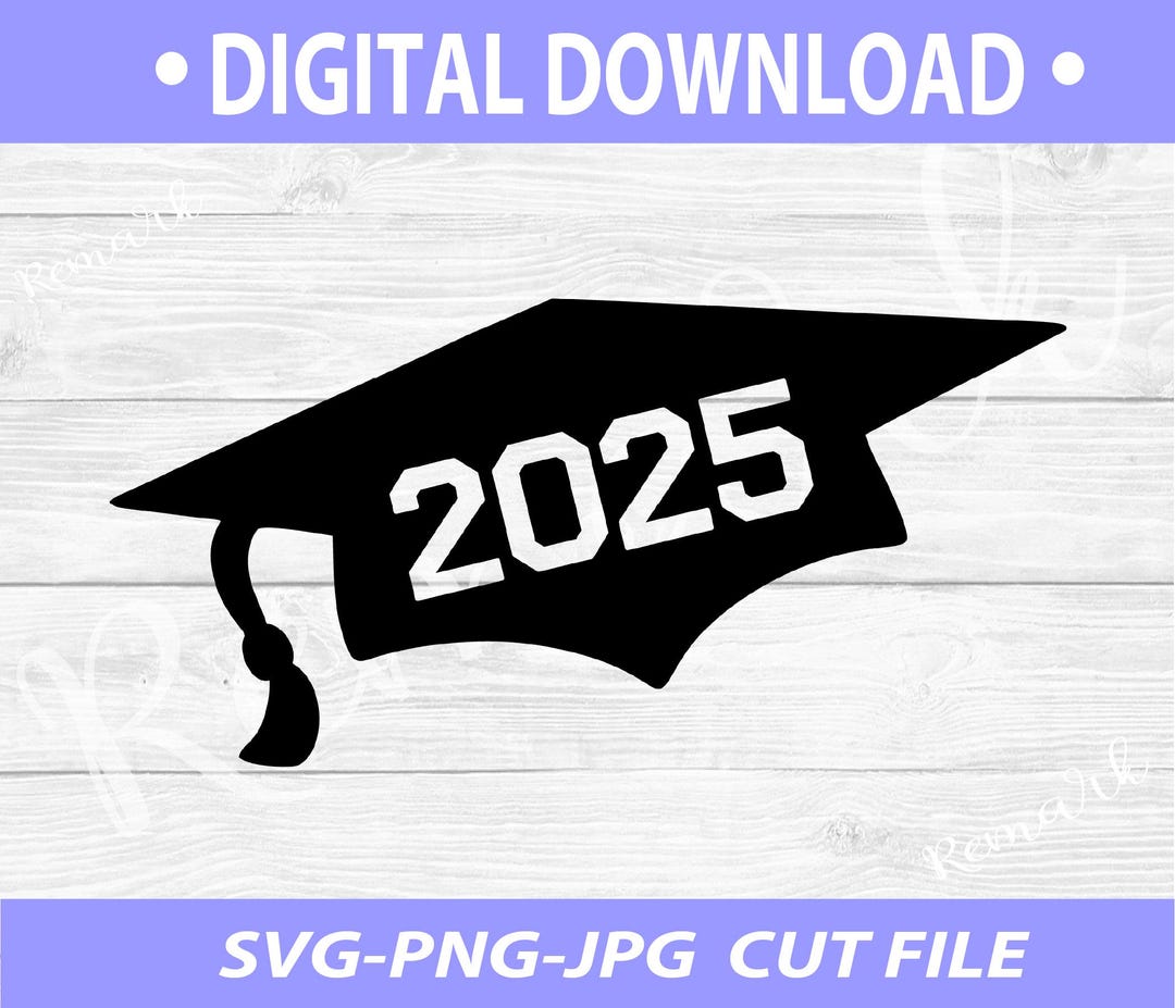 Graduation Cap 2025, Graduation SVG, Cap With Year, Graduations Cap ...