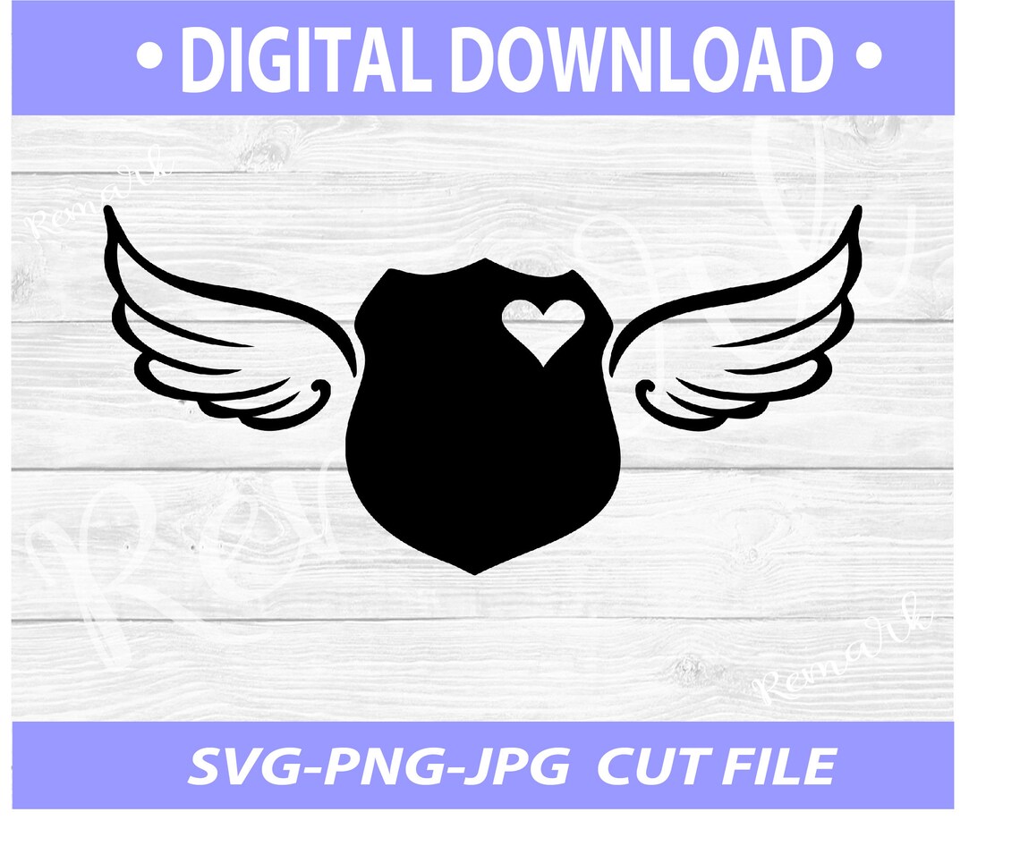 Police Badge / Police SVG / Police Badge With Wings / Badge With Heart ...
