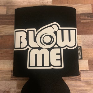 Ford Powerstroke Blow Me Koozie - Etsy