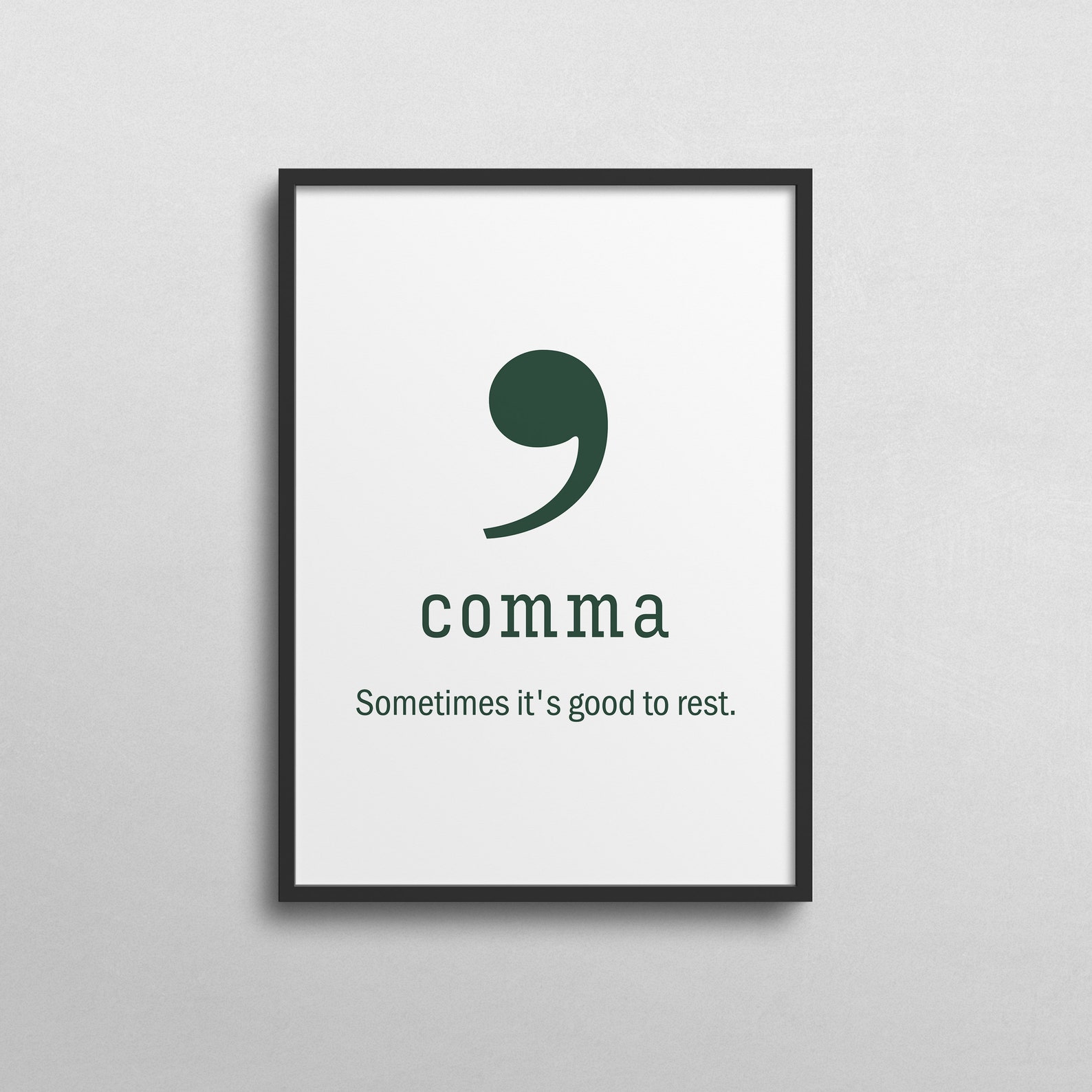 Comma ',' Typo Printable Wall Art, Good to Rest Wall Decor, Minimal ...