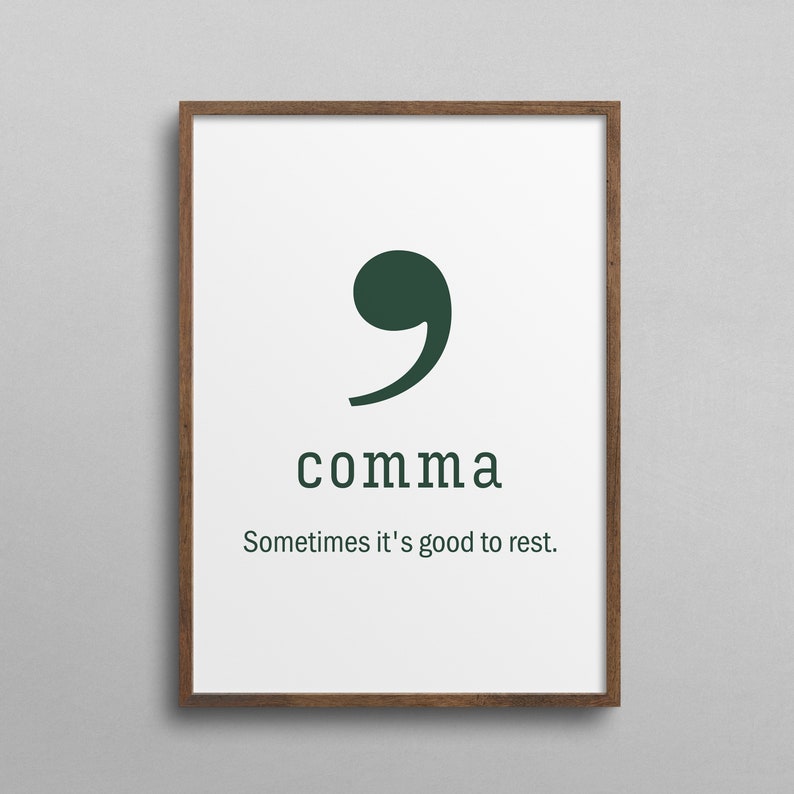 Comma ',' Typo Printable Wall Art, Good to Rest Wall Decor, Minimal ...