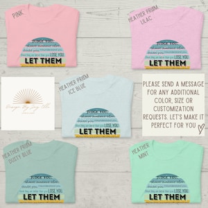 LET THEM Shirt, Let Them Judge You, Let Them Leave, Let Them Go Shirt ...