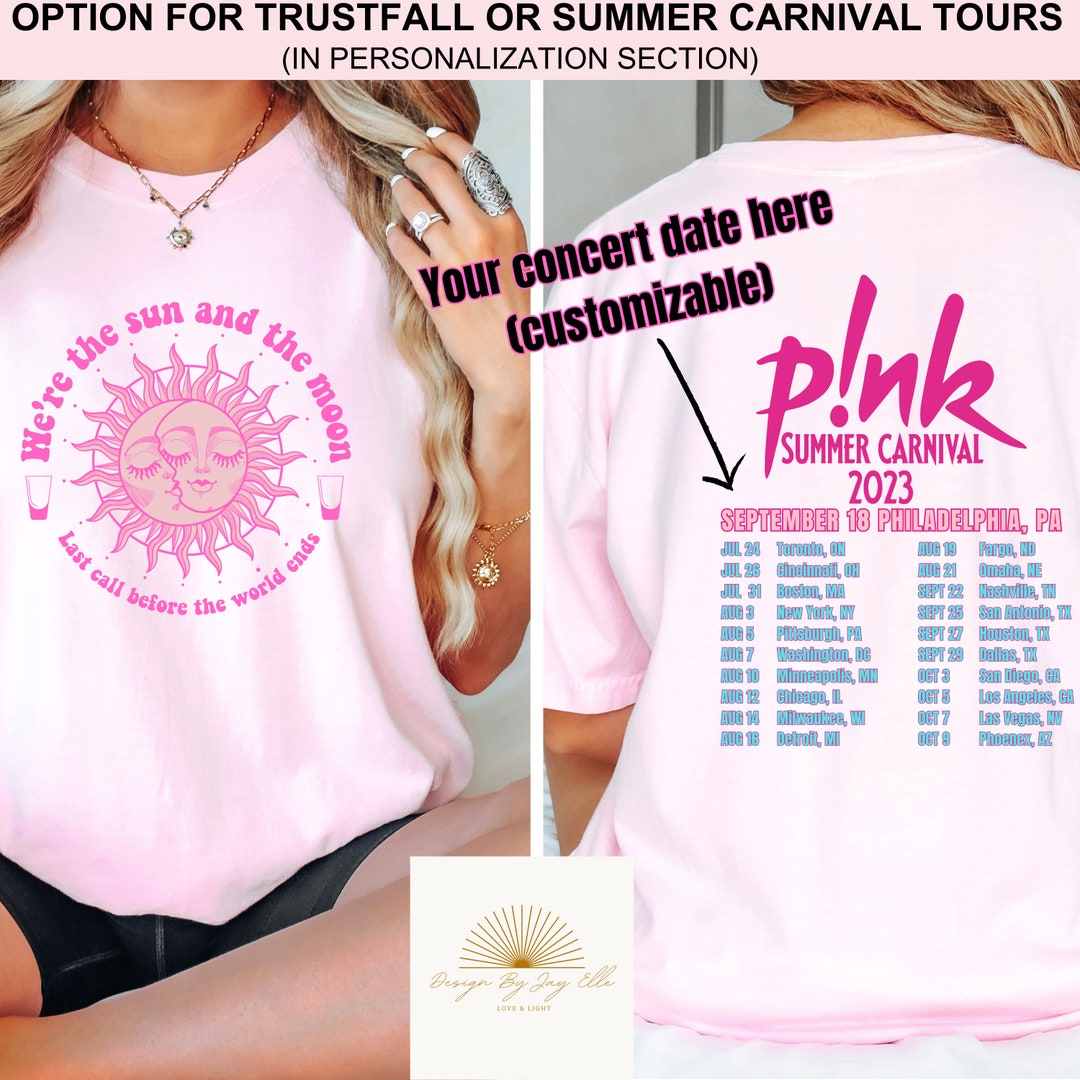 PINK Last Call Customizable Tour Shirt, PNK Last Call Tshirt, Pink ...