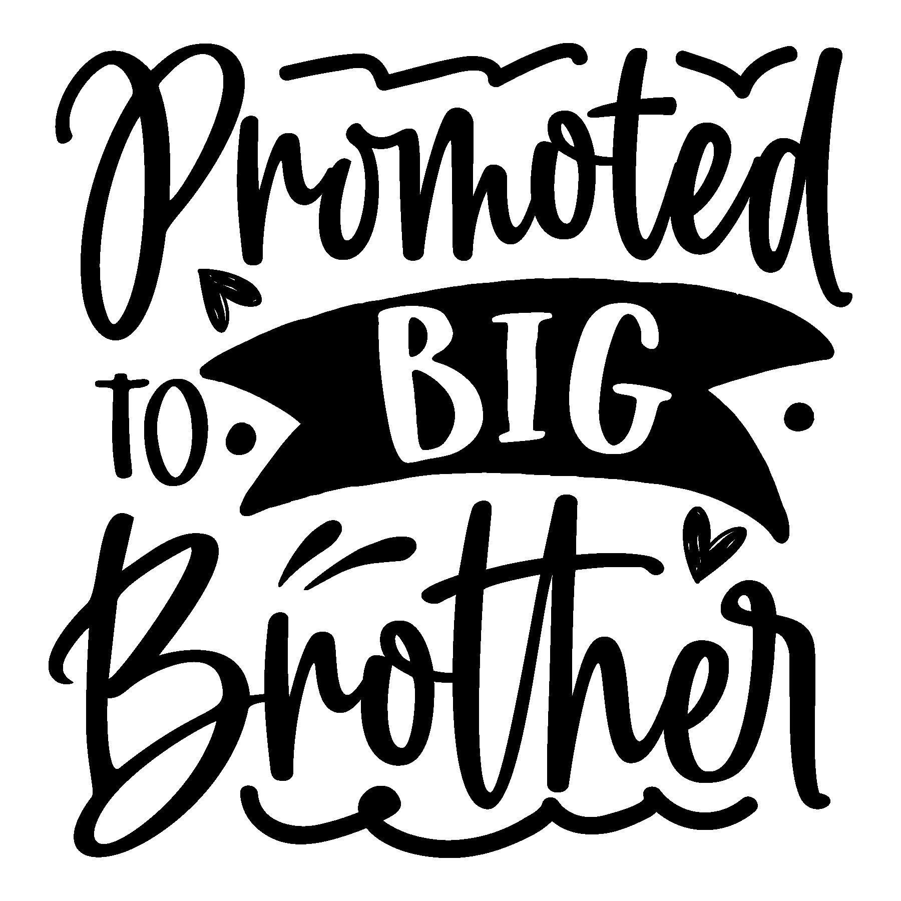 Promoted to Big Brother SVG | Brotherhood Svg | Big Bro Svg | Brother ...