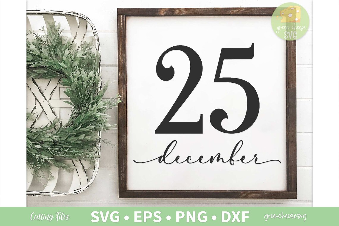 December 25th Svg, Farmhouse Christmas Svg, 25 December Svg, Rustic Svg ...