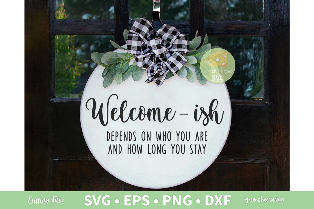 Welcome-ish Svg, Welcome Svg, Welcome, Welcome Svg, Sign Svg,round ...