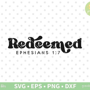 Redeemed Svg, Christian Svg, Christian Quote Svg, Faith Svg, Scripture ...