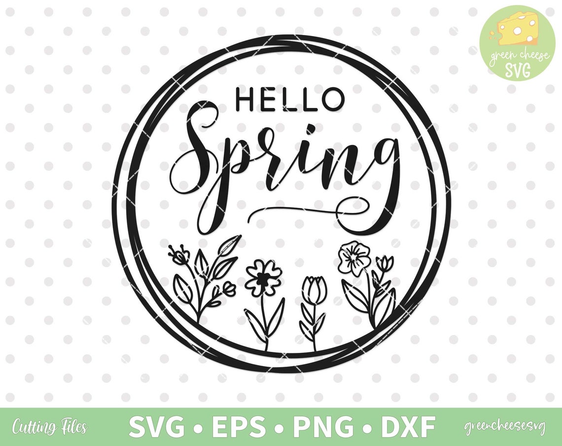 Hello Spring Svg Spring Svg Flower Svg Spring Flower Svg | Etsy