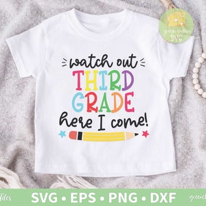 Watch Out Third Grade Here I Come Svg, First Day of School Svg, 3rd ...