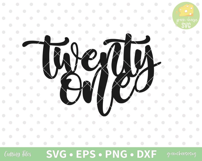 Twenty One Svg Sweet 21 Svg Cake Topper Svg Girl Birthday | Etsy Canada