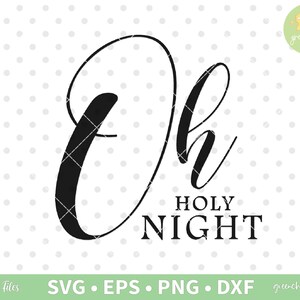 O Holy Night Svg, Holy Svg, Christmas Svg, Winter Svg, Nativity Scene ...