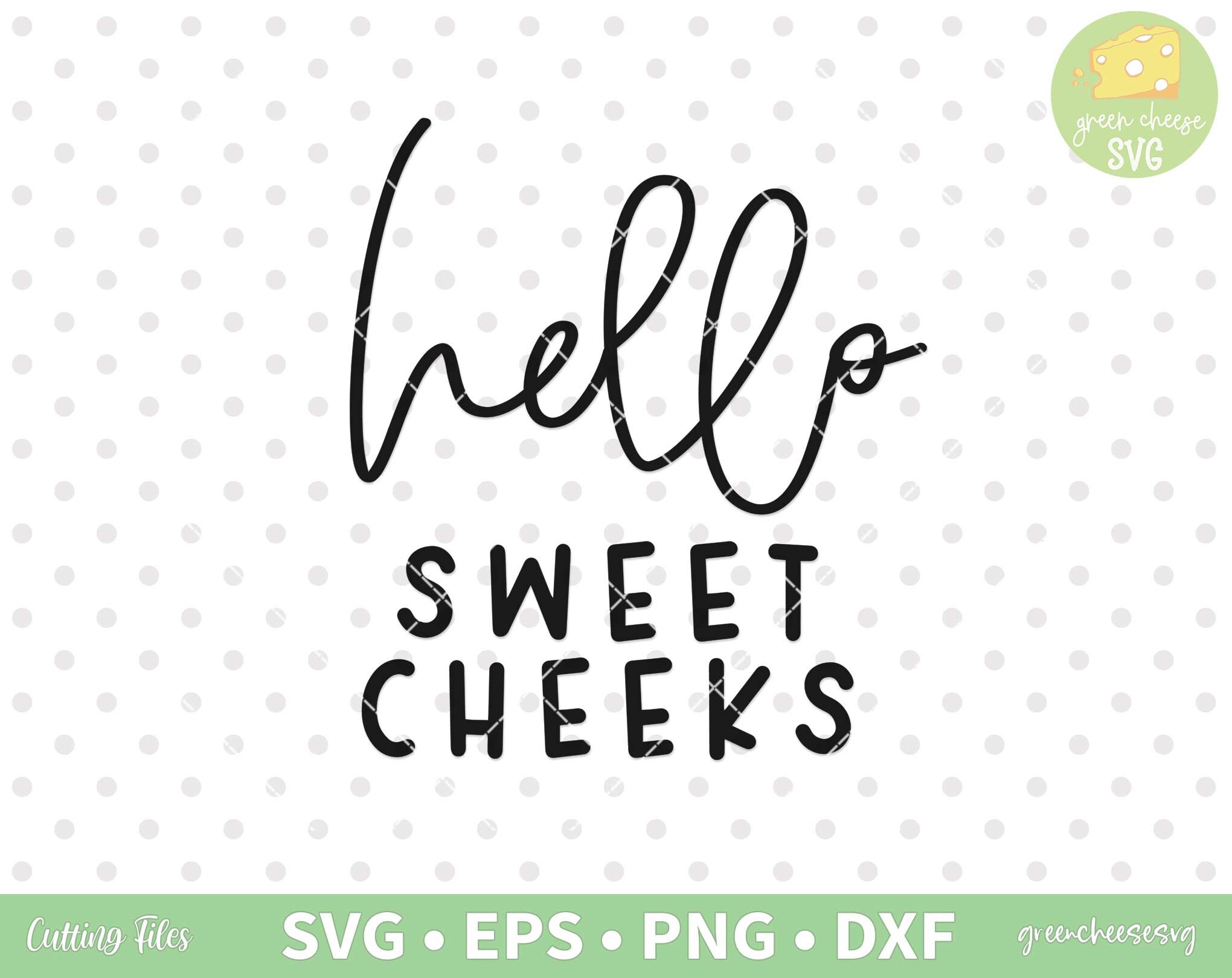 Hello Sweet Cheeks Svg Bathroom Svg Home Sign Svg Bathroom | Etsy