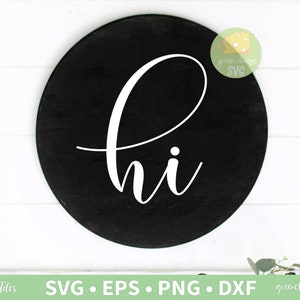 Hi SVG, Welcome Sign SVG, Front Door Sign Svg, New Home Sign Svg ...