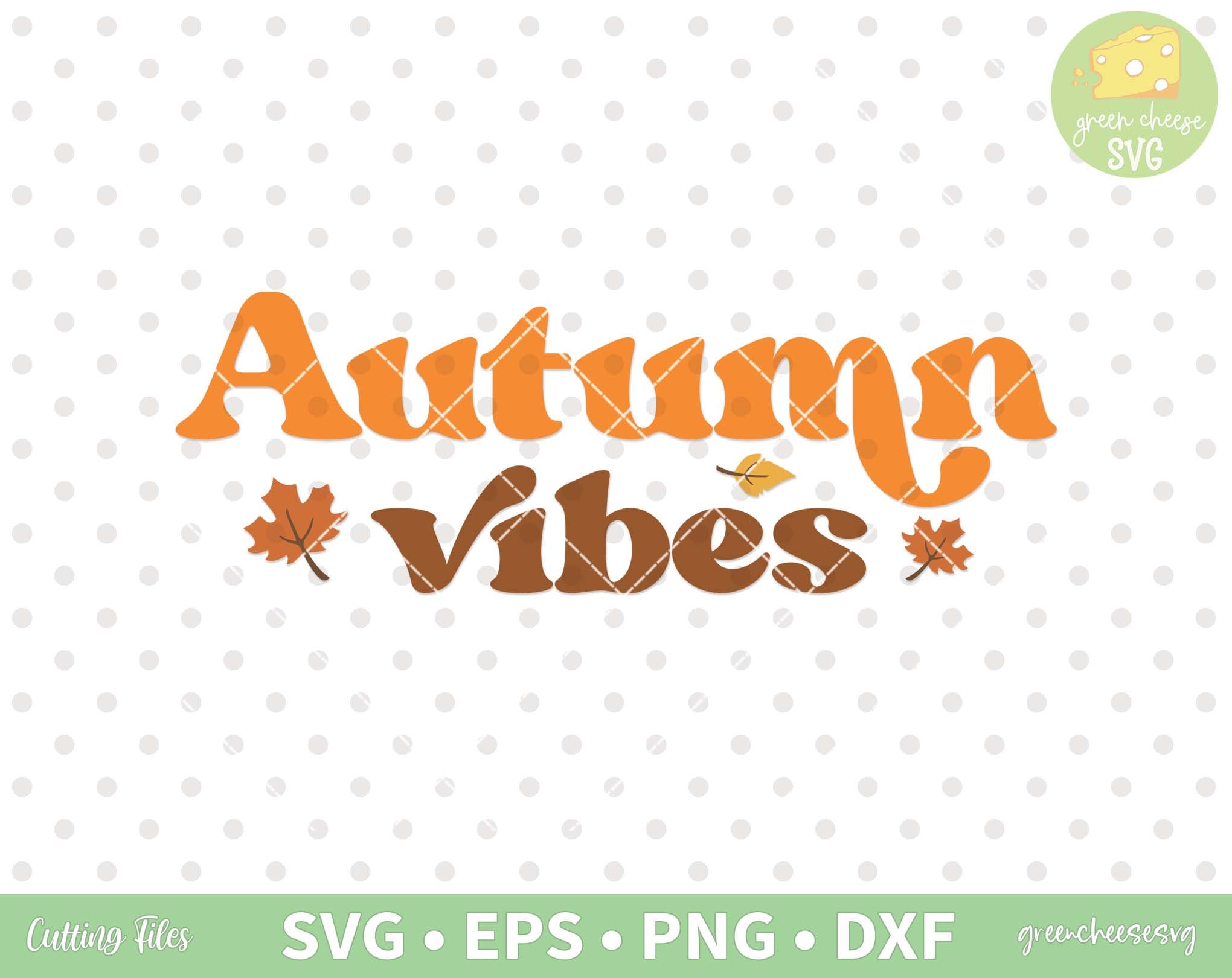 Autumn Vibes SVG, Fall Shirt Svg, Fall Quote Shirt SVG, Girl Shirt SVG ...